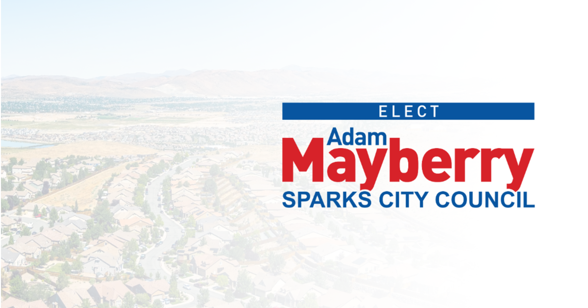 Meet Adam | Adam Mayberry for Sparks City Council Ward 4